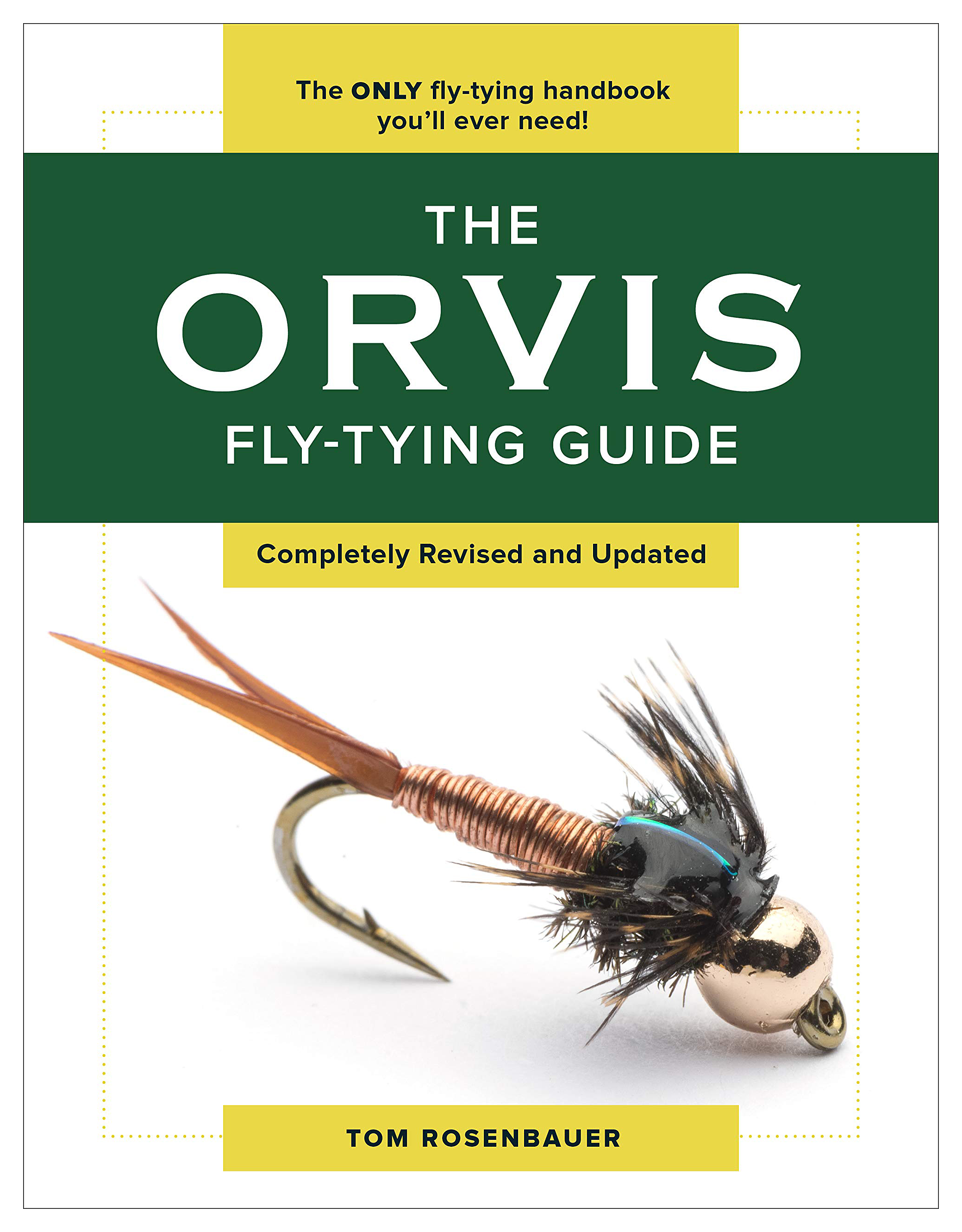 The Orvis Fly-Tying Guide, Revised-Edition Book by Tom Rosenbauer ...